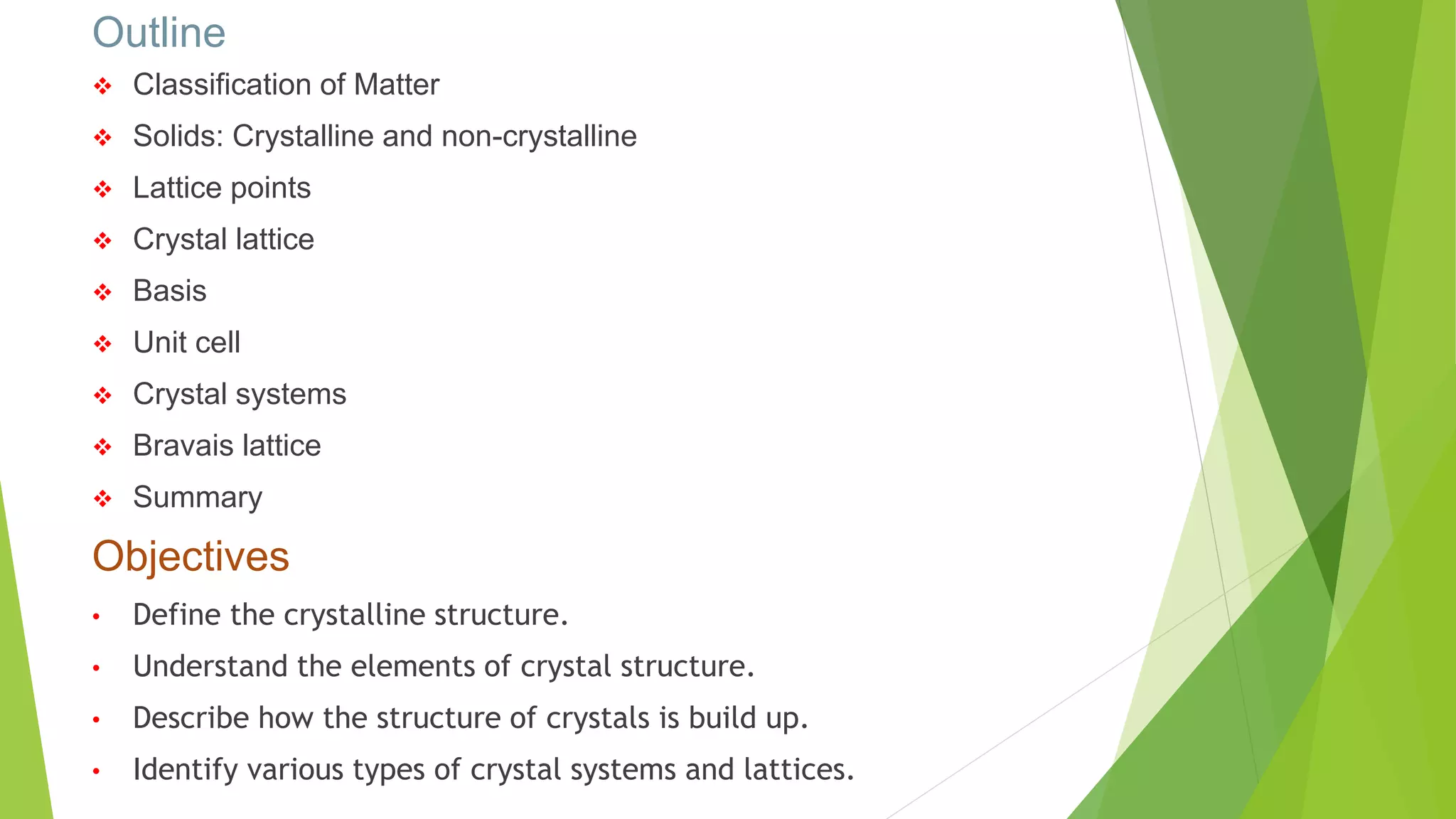 Crystalline structure l. | PPTX
