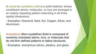 Crystalline structure l. | PPTX