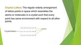 Crystalline structure l. | PPTX