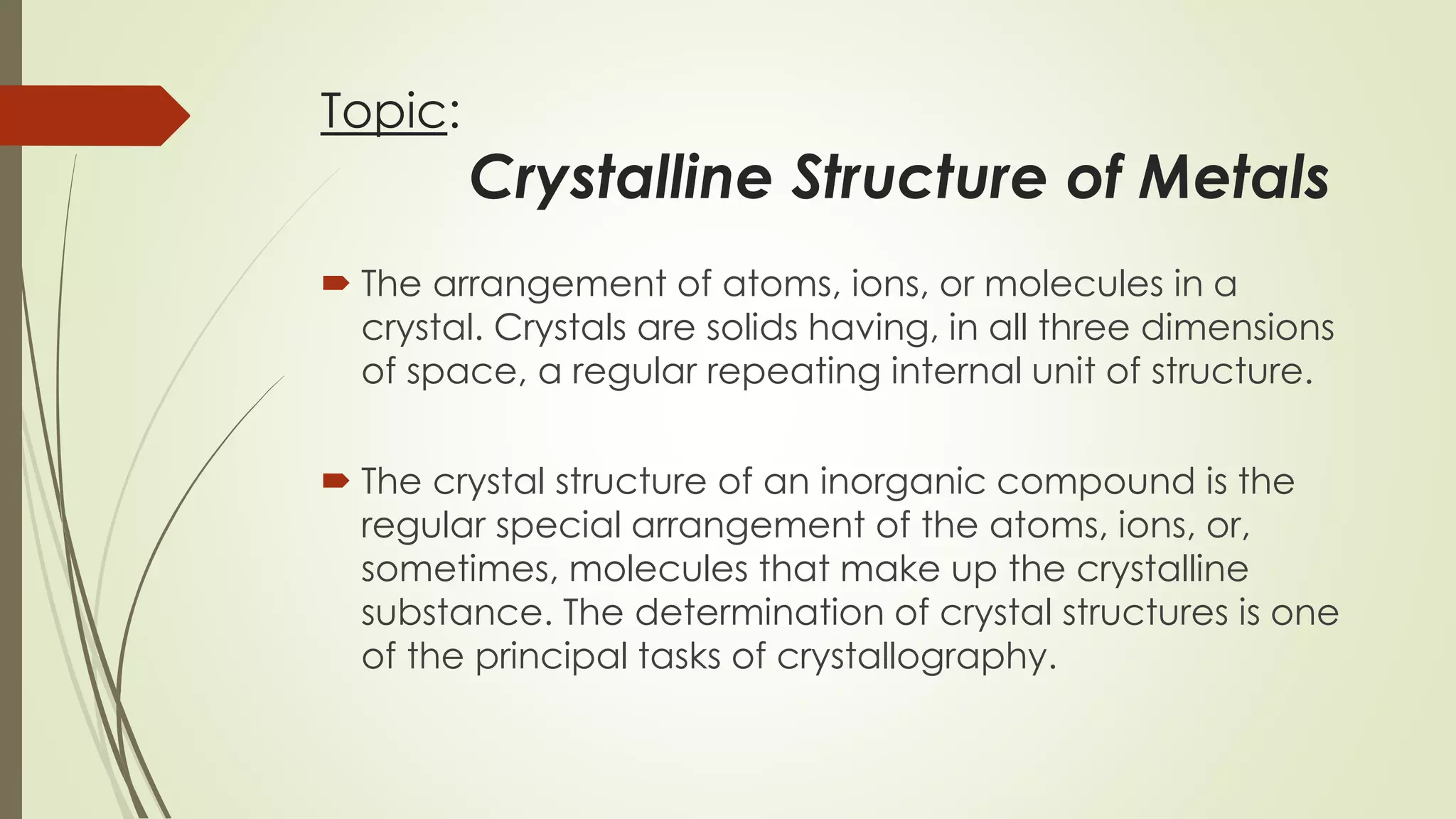 Crystalline structure of metals by zahid | PPTX