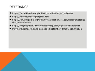 Crystallinity in polymers | PPT