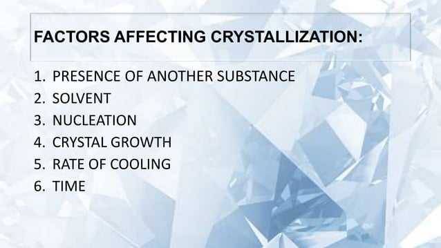 Crystallization. Crystals.