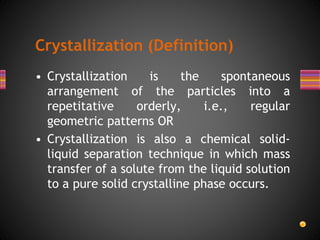 Crystallization | PPTX