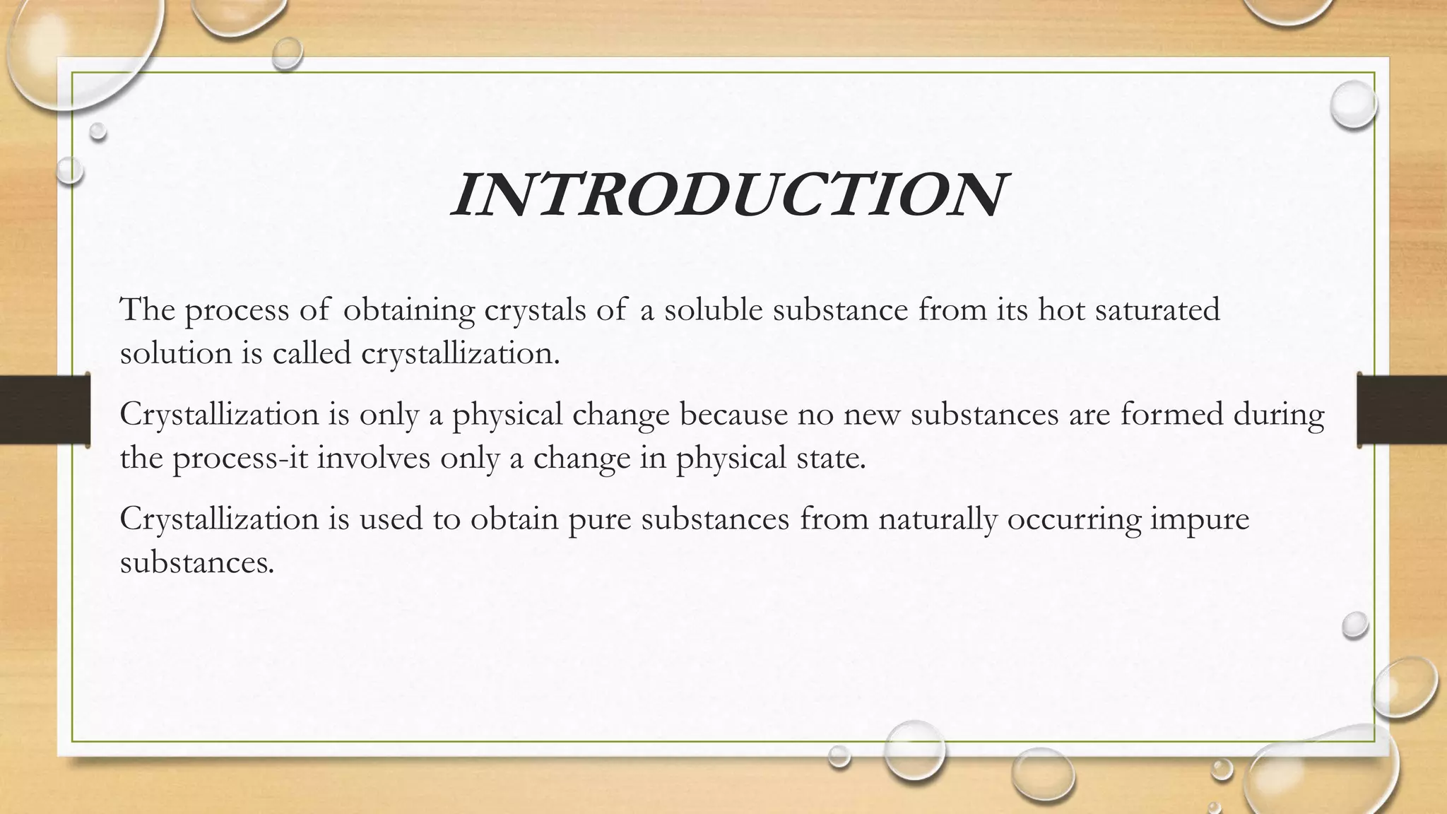 Crystallization process chemistry | PPTX
