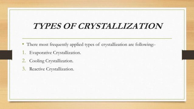 Crystallization process chemistry | PPTX