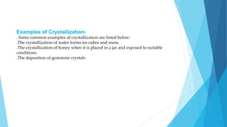 crystallization.pptx | Chemistry | Science