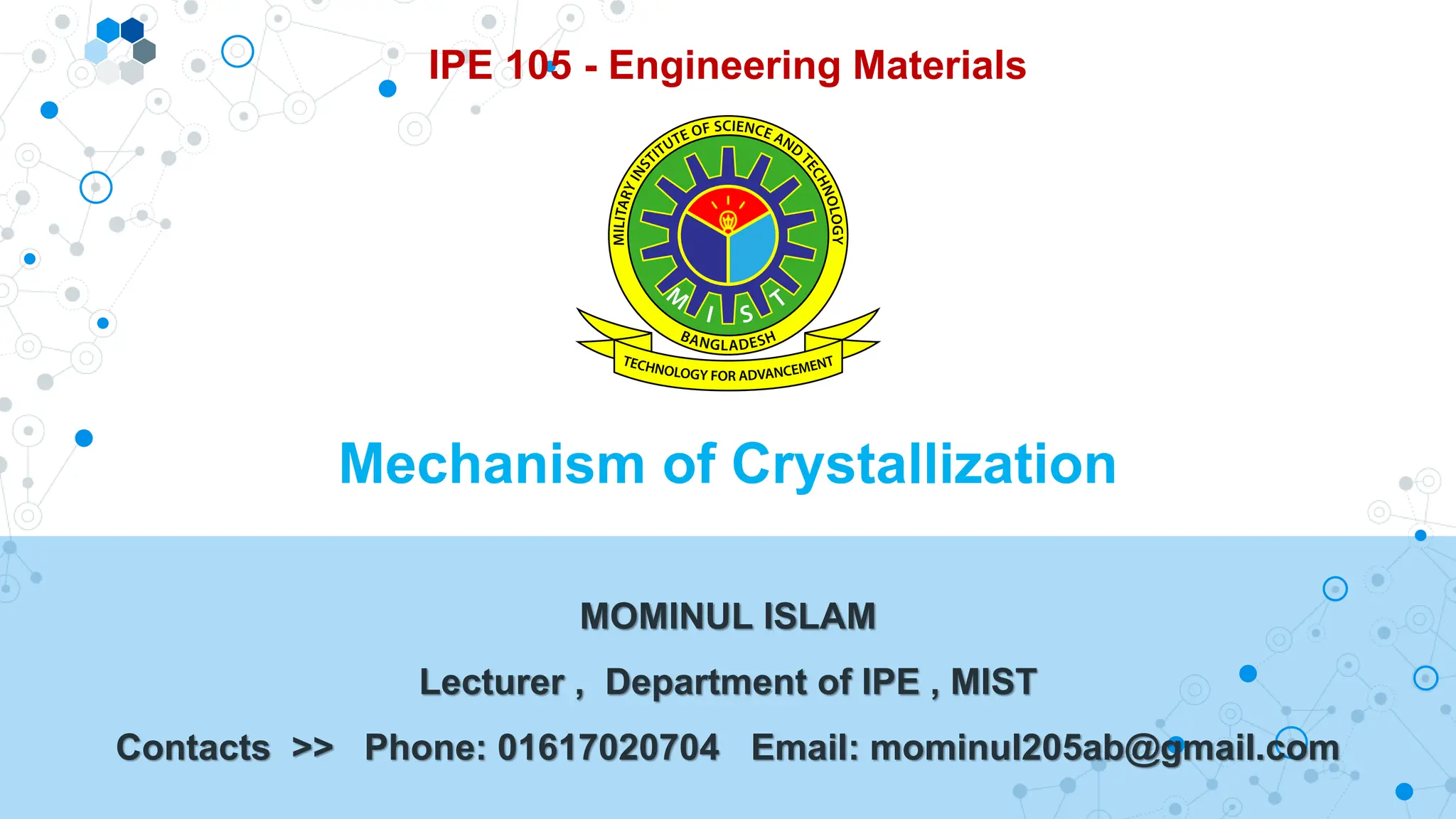 Mechanism of Crystallization & Crystal Imperfection | PPT