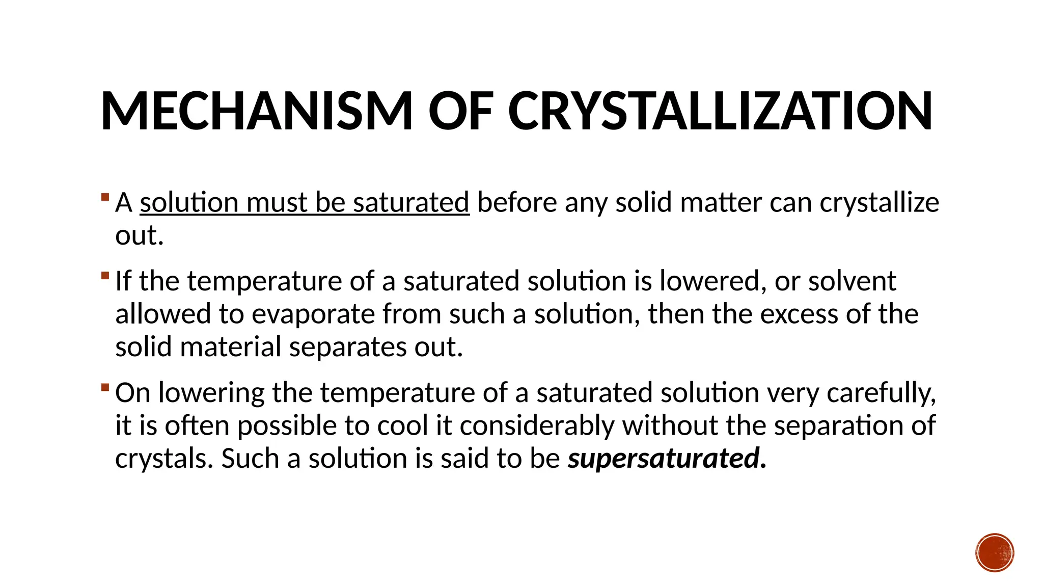 crystallization physical pharmacy, procedure and mechanism | PPTX