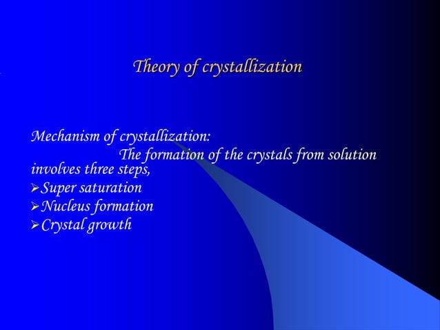 Crystallization in pharmaceutical industry | PPT | Chemistry | Science