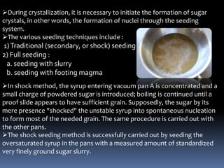 Sugar Crystallization Process