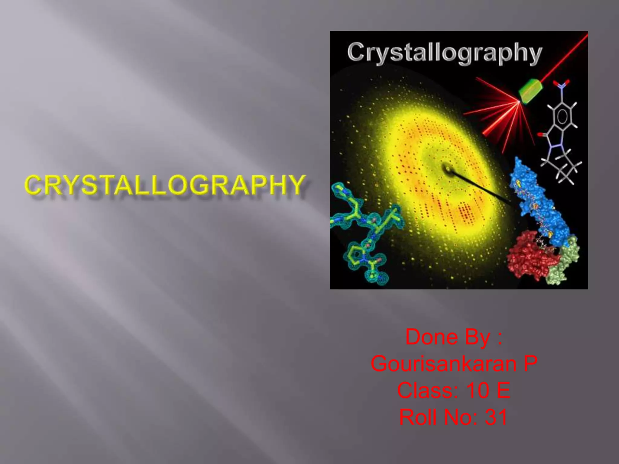 Crystallography | PPTX