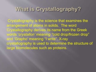Crystallography | PPTX | Chemistry | Science