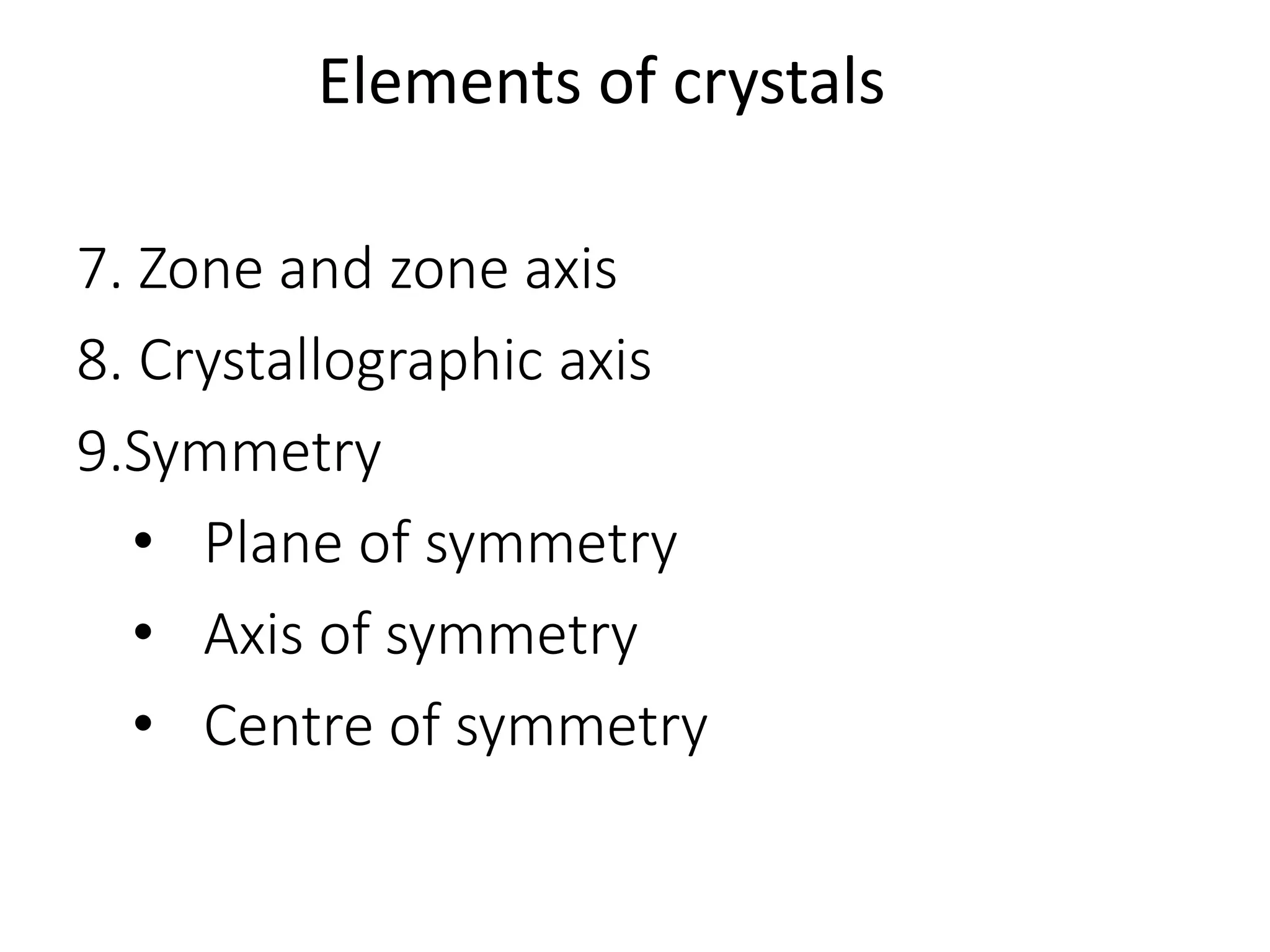 Crystallography and elements of crystal | PPTX