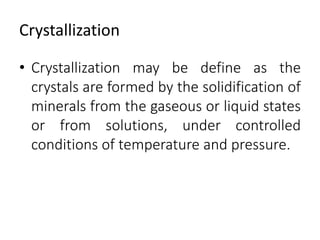Crystallography and elements of crystal | PPTX
