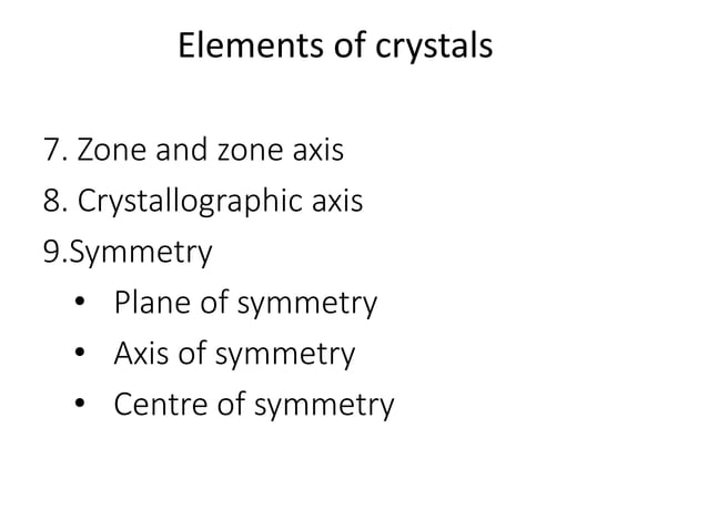 Crystallography And Elements Of Crystal Pptx Chemistry Science