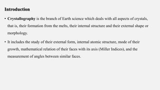 Introduction to Crystallography | PPTX