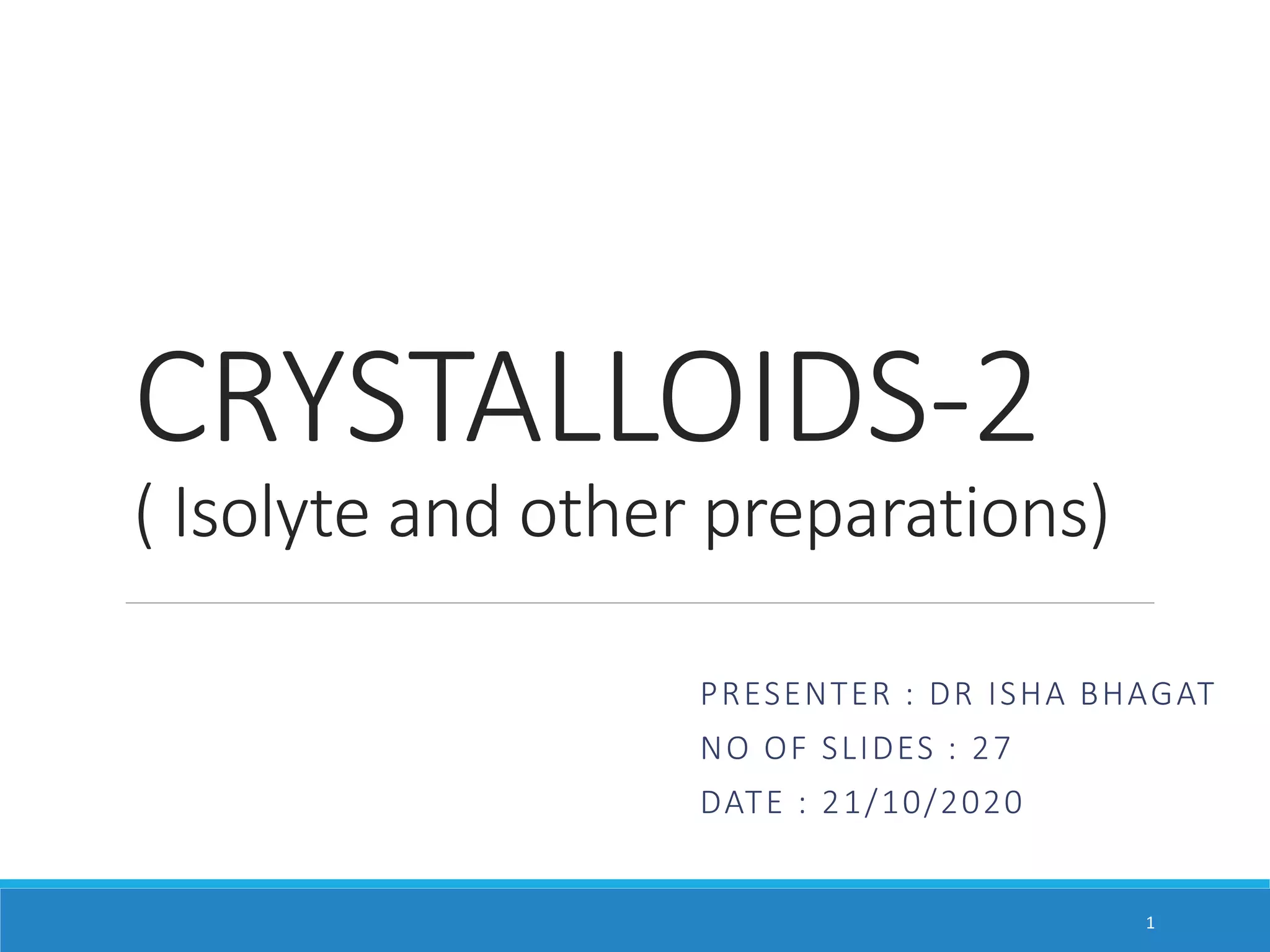 isolyte and preperations | PPTX