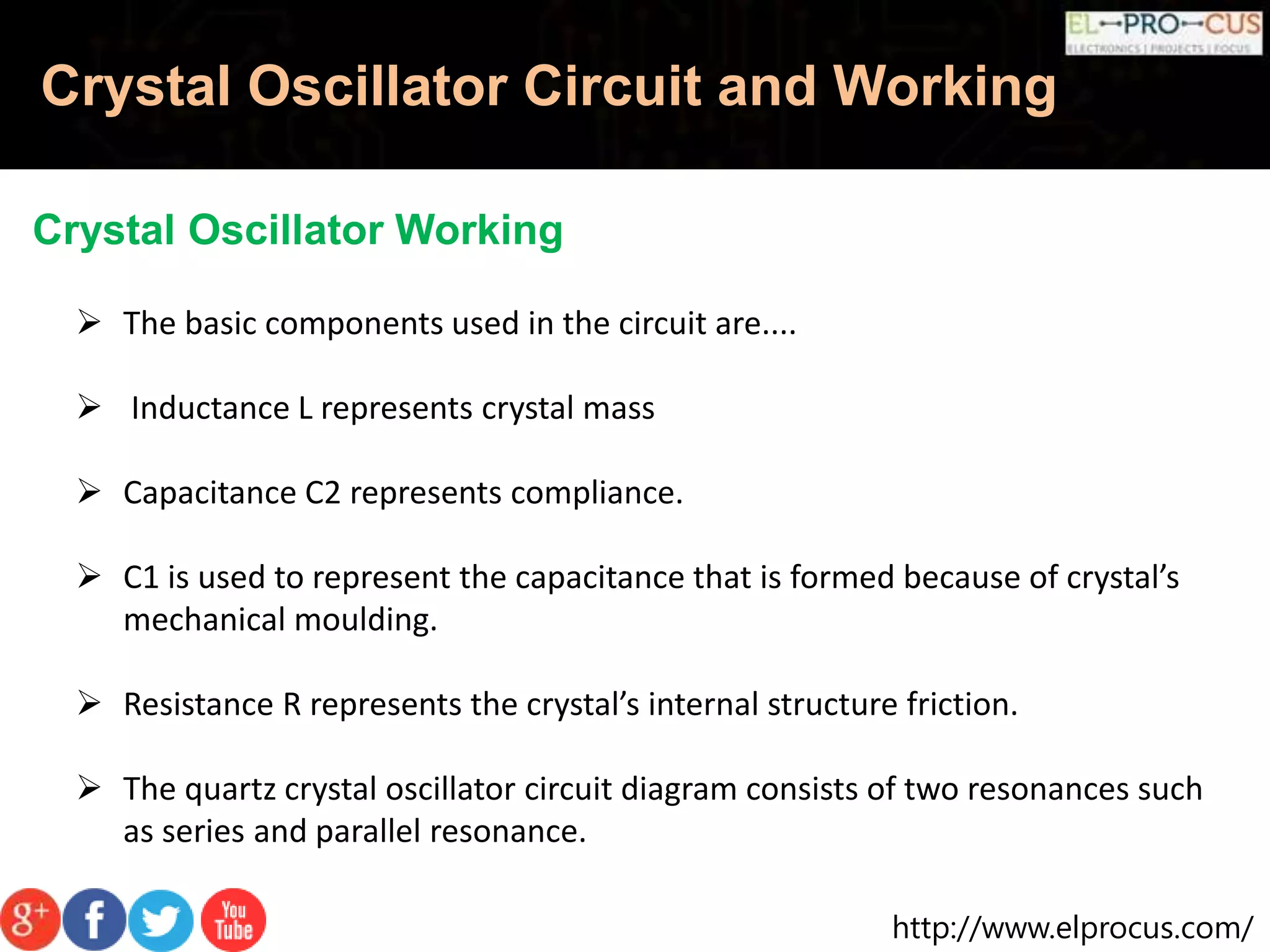 Overview of Crystal Oscillator Circuit Working and Its Application | PPTX