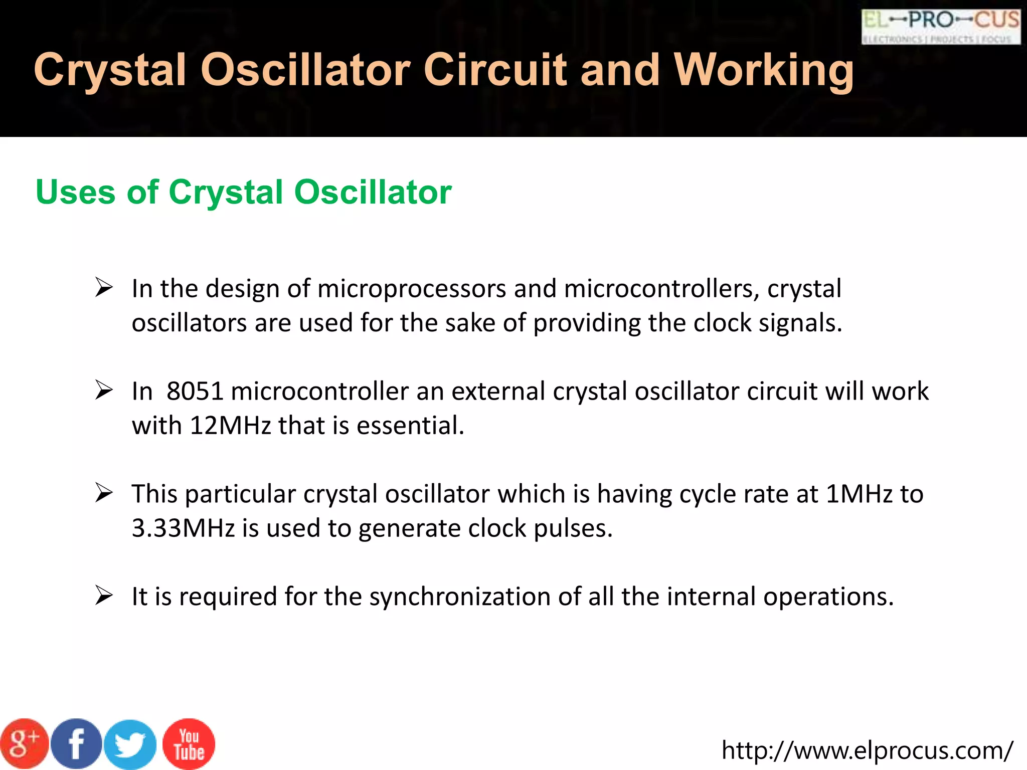 Overview of Crystal Oscillator Circuit Working and Its Application | PPTX