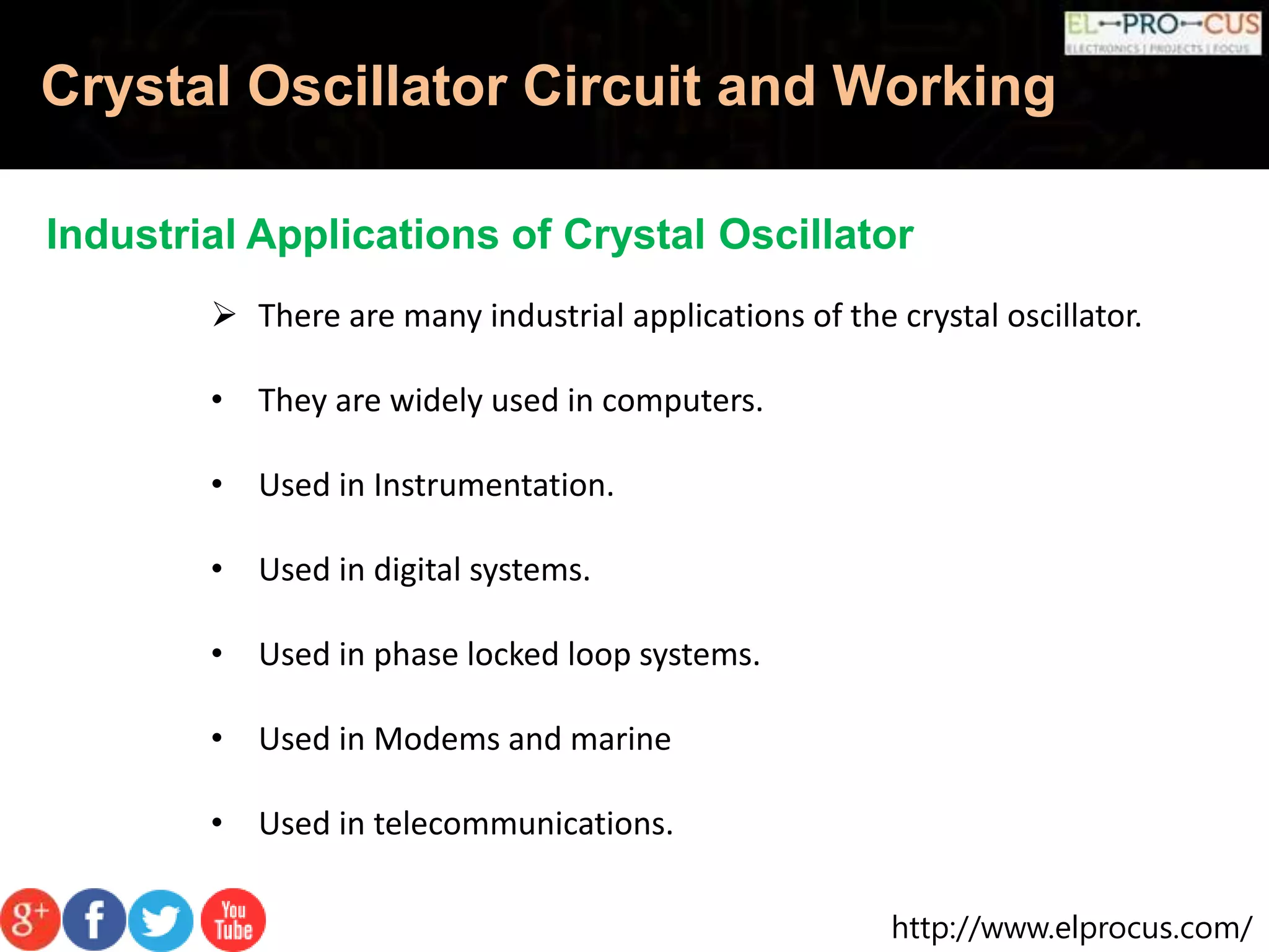 Overview of Crystal Oscillator Circuit Working and Its Application | PPTX