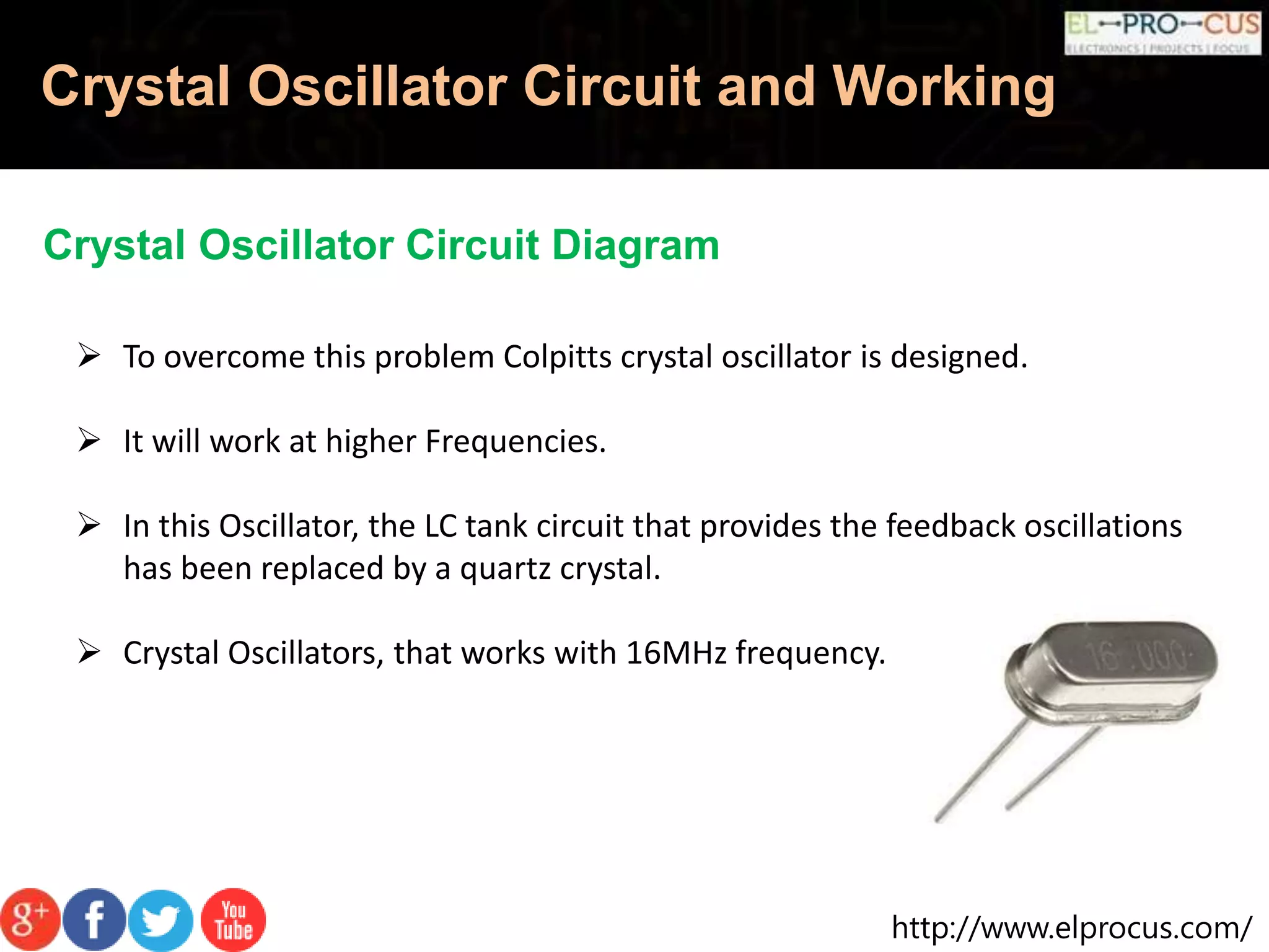 Overview of Crystal Oscillator Circuit Working and Its Application | PPTX