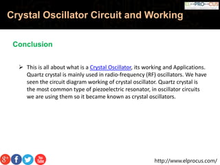 Overview of Crystal Oscillator Circuit Working and Its Application | PPTX