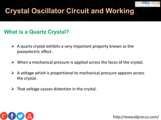 Overview of Crystal Oscillator Circuit Working and Its Application | PPTX