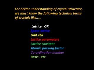 Crystal structure | PPTX