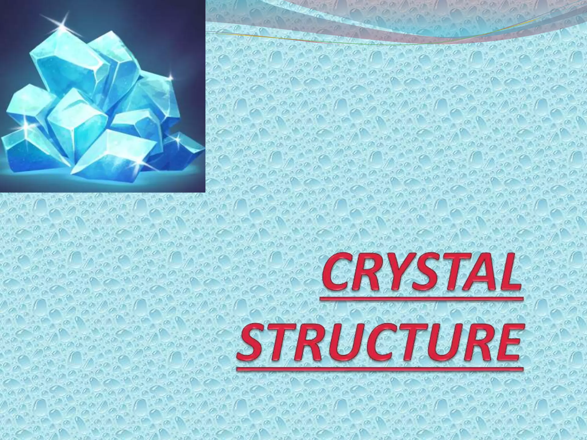 Crystal structure | PPT