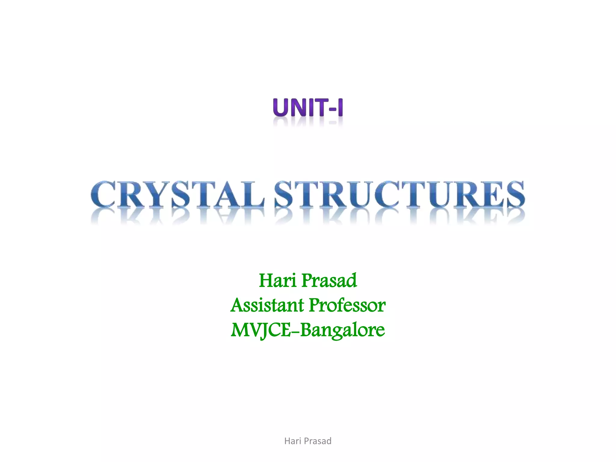 Crystal structures in material science | PPTX