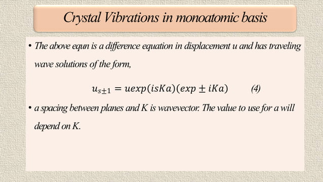 Crystal Vibrations in monoatomic basis.pptx