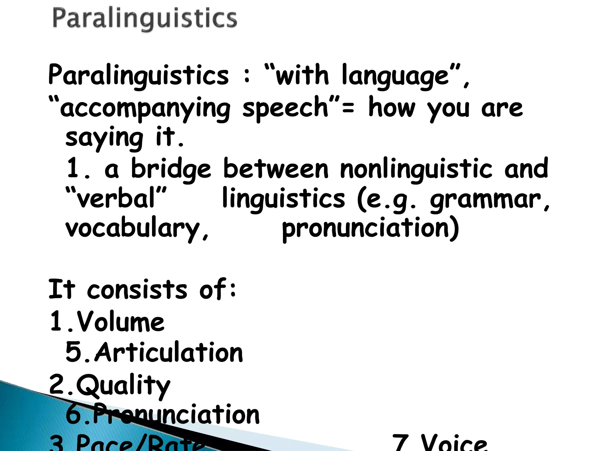 PARALINGUISTICS COMMUNICATION ppt in cs. | PPT