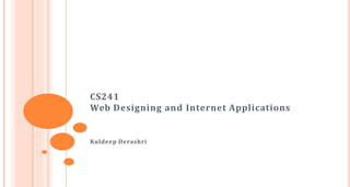 Web Designing and internet applicatioion | PPTX