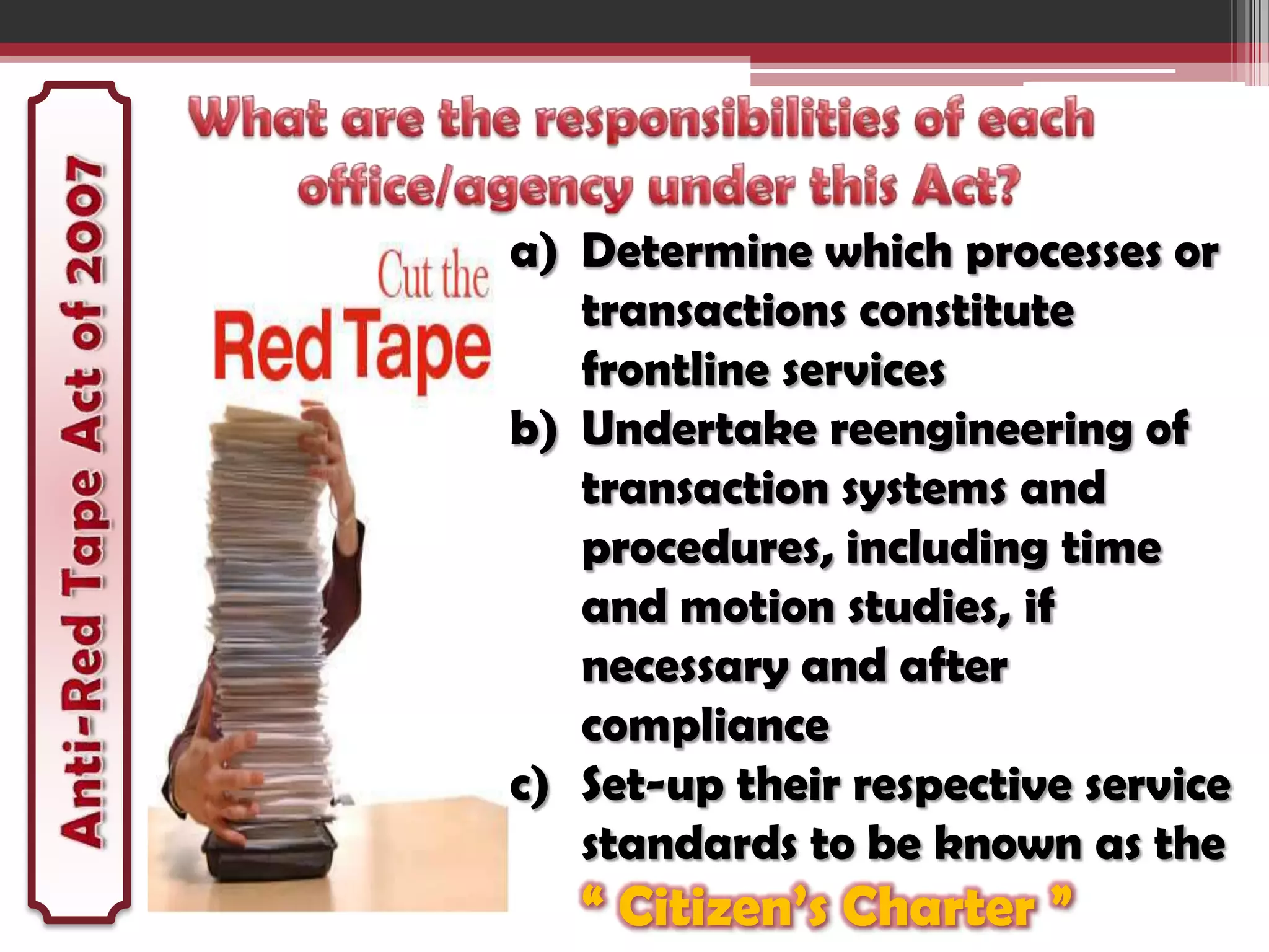 Anti-Red Tape Act of 2007 - Bachelor in Public Administration - Mindanao University of Science ...