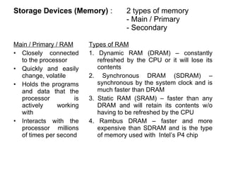 Cs100 lec 3 cont1 hardware - system unit and memory) | PPT