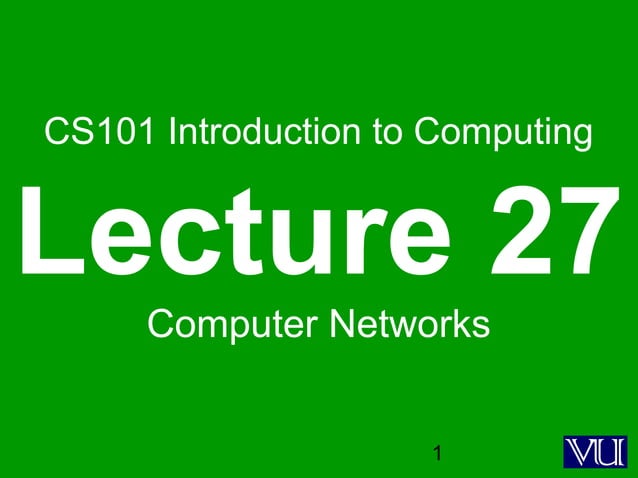 CS101- Introduction to Computing- Lecture 27 | PPT