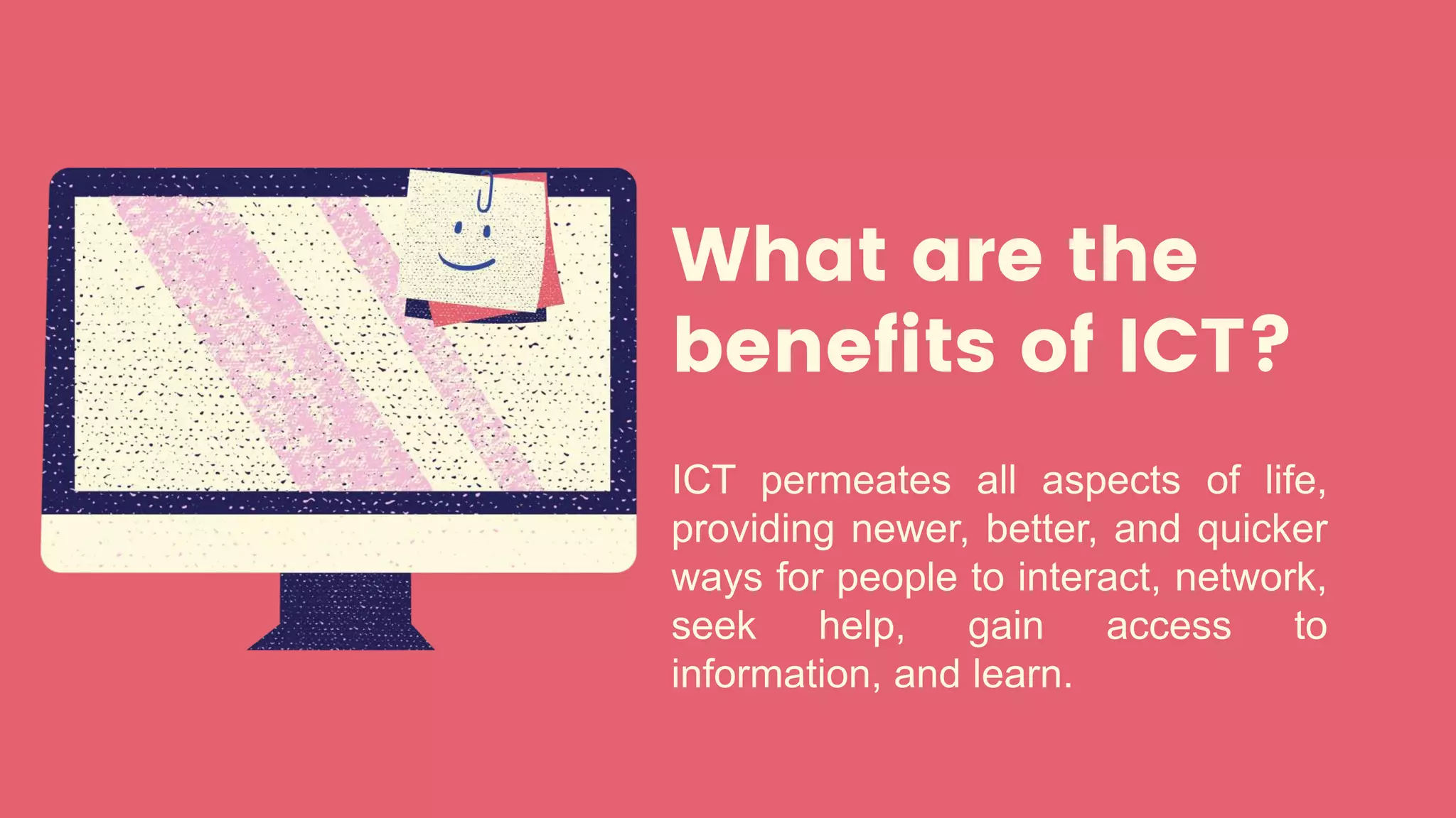 CS10 Lesson 1 - ICTBenefitsinallAspectsInLife.pptx