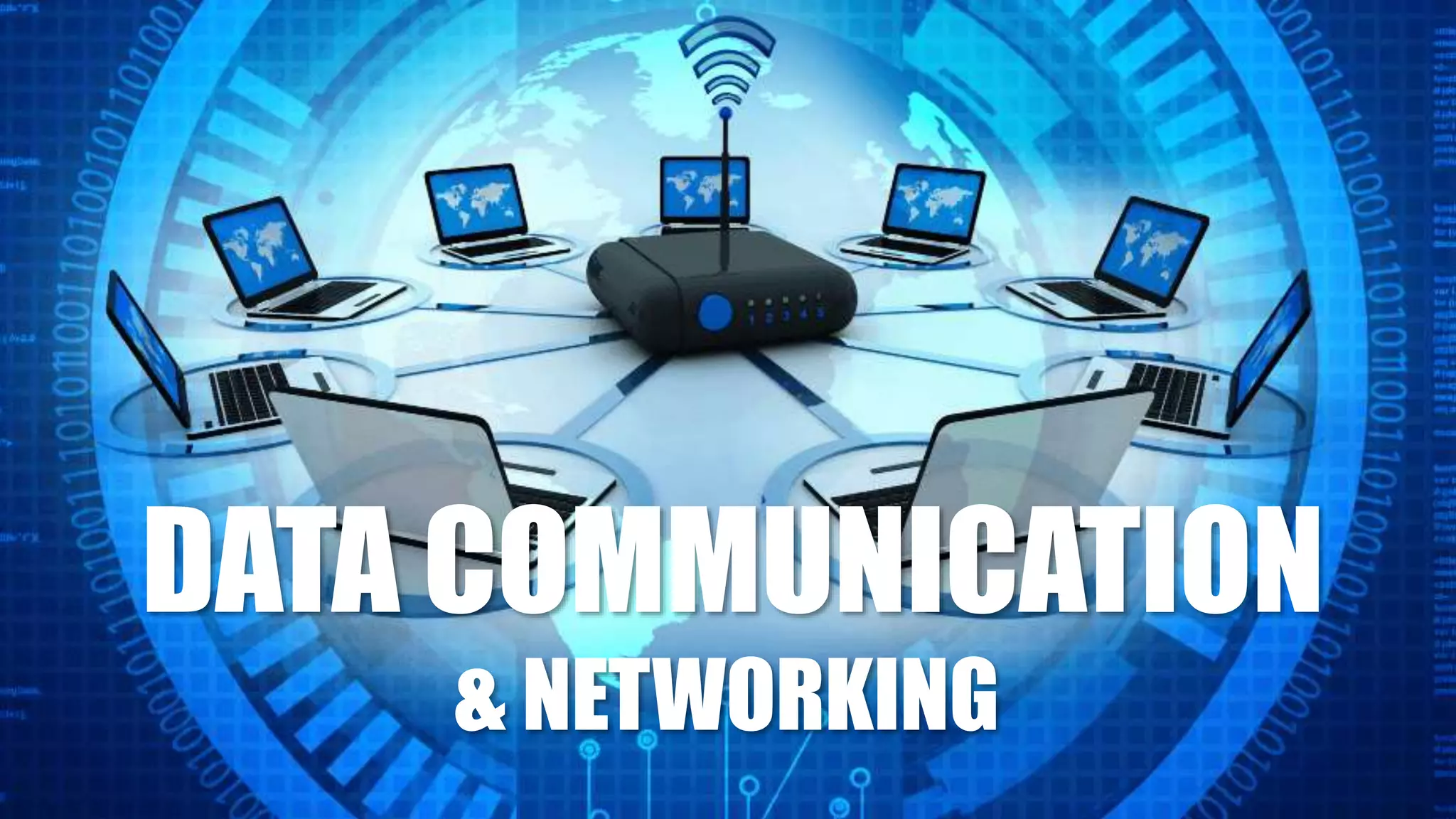 CS111-PART 6 (DATA COMMUNICATION & NETWORKING).pptx