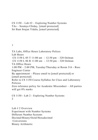 CS 1150 – Lab #2 – Exploring Number SystemsTAs – Soumya Chiday.docx