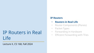 Routers: IP Routers in Real Life: Router Components (Planes) | PPTX