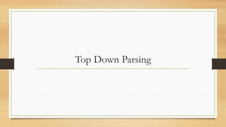 CS17604_TOP Parser Compiler Design Techniques | PPT