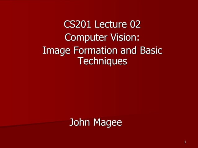 CS201.Lect02.ComputerVision and its function.ppt