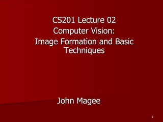 CS201.Lect02.ComputerVision and its function.ppt