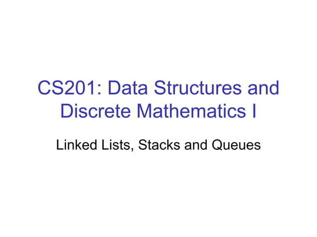 cs201-list-stack-queue.ppt | Free Download