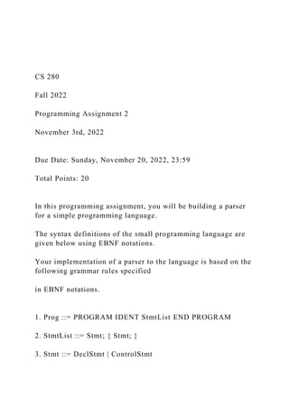CS 280 Fall 2022 Programming Assignment 2 November.docx | Programming Languages | Computing