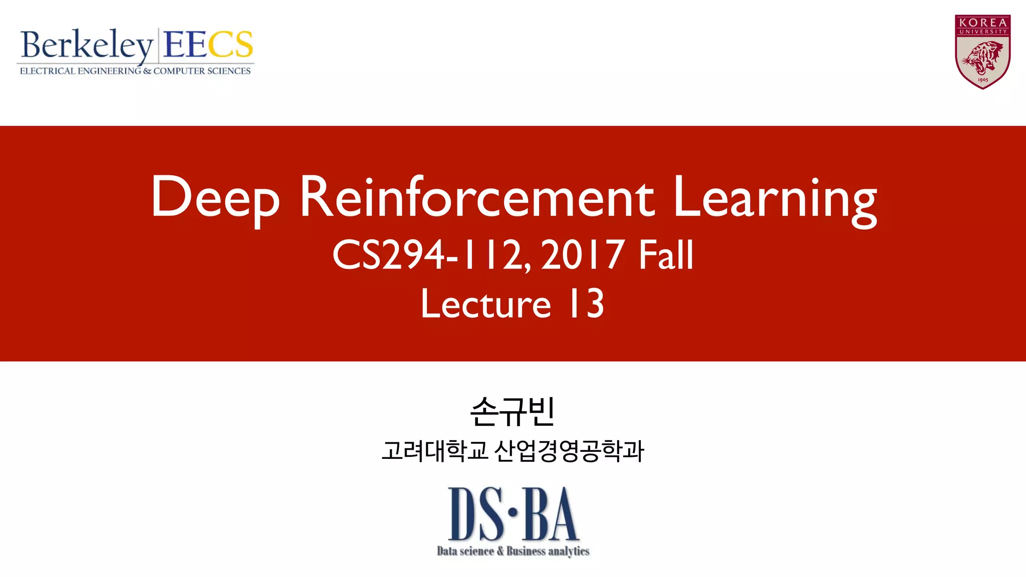 CS294-112 Lecture 13 | PPT