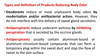 Antiperspirants and Deodorants | PPTX