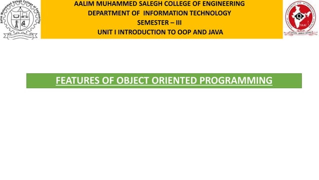 CS3391 OOP UT-I T3 FEATURES OF OBJECT ORIENTED PROGRAMMING | PPT