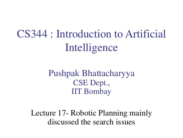cs344-lect17-robotic-planning-25feb08.ppt