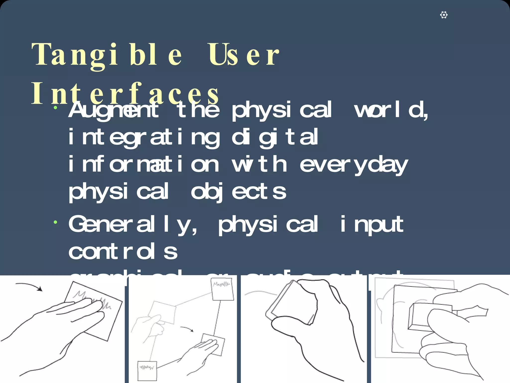 Tangible Interaction & Augmented Reality | PPT